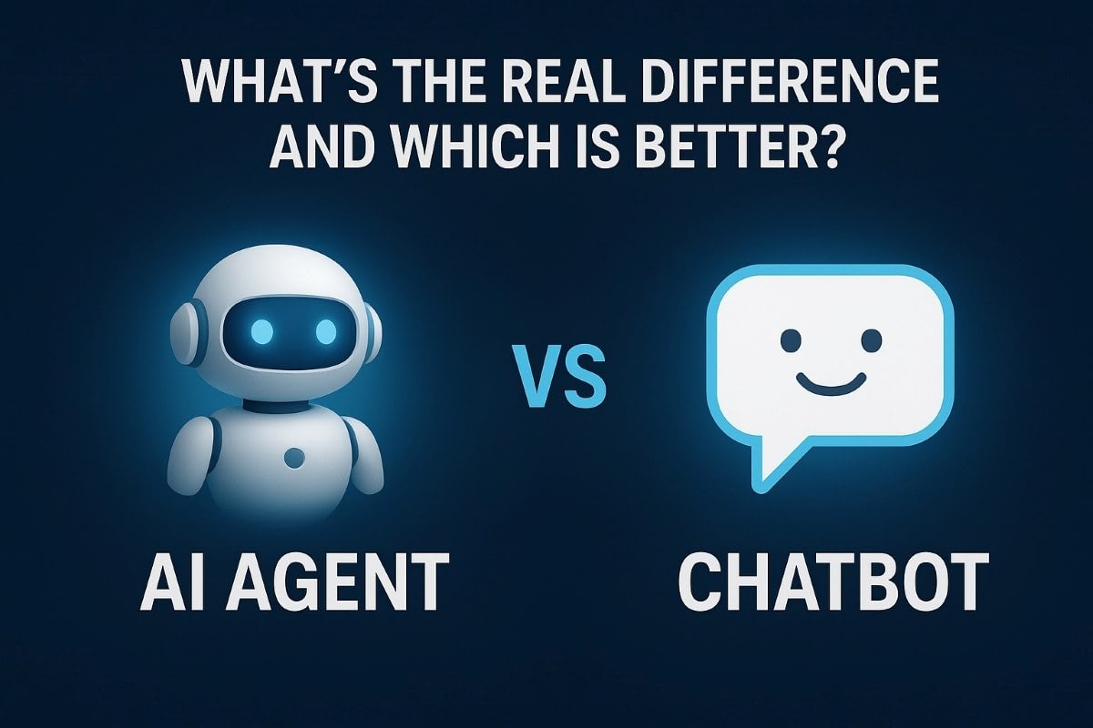 AI Agent vs Chatbot: What’s the Real Difference and Which Is Better?