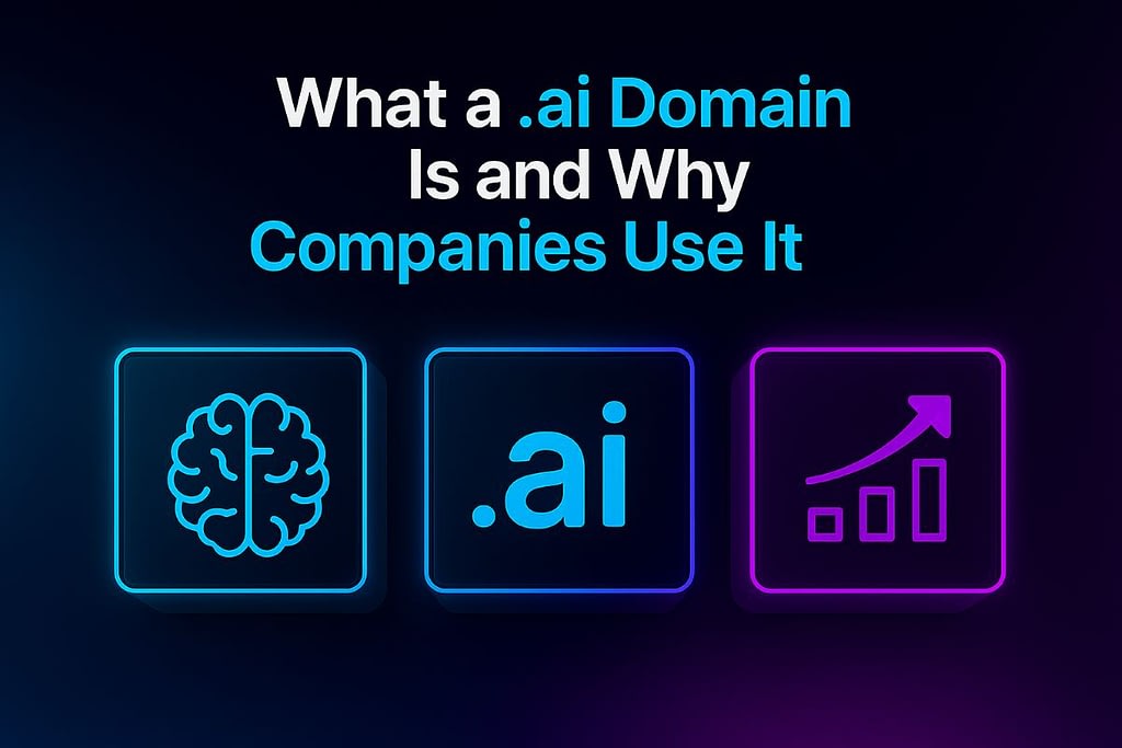 What a .ai Domain Is and Why Companies Use It in 2026