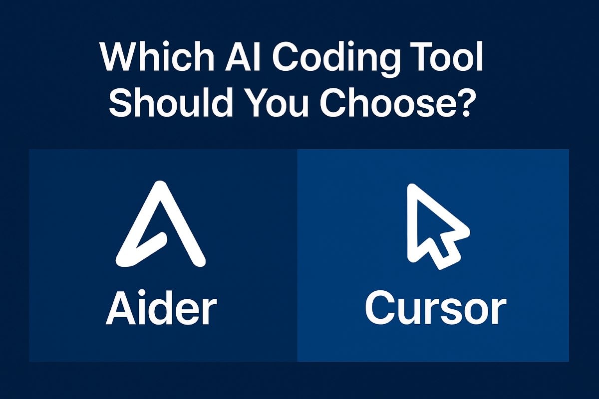 Aider vs Cursor: Which AI Coding Tool Should You Choose 2025?