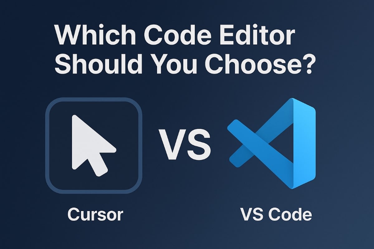 Cursor Vs Vs Code Which Code Editor Should You Choose
