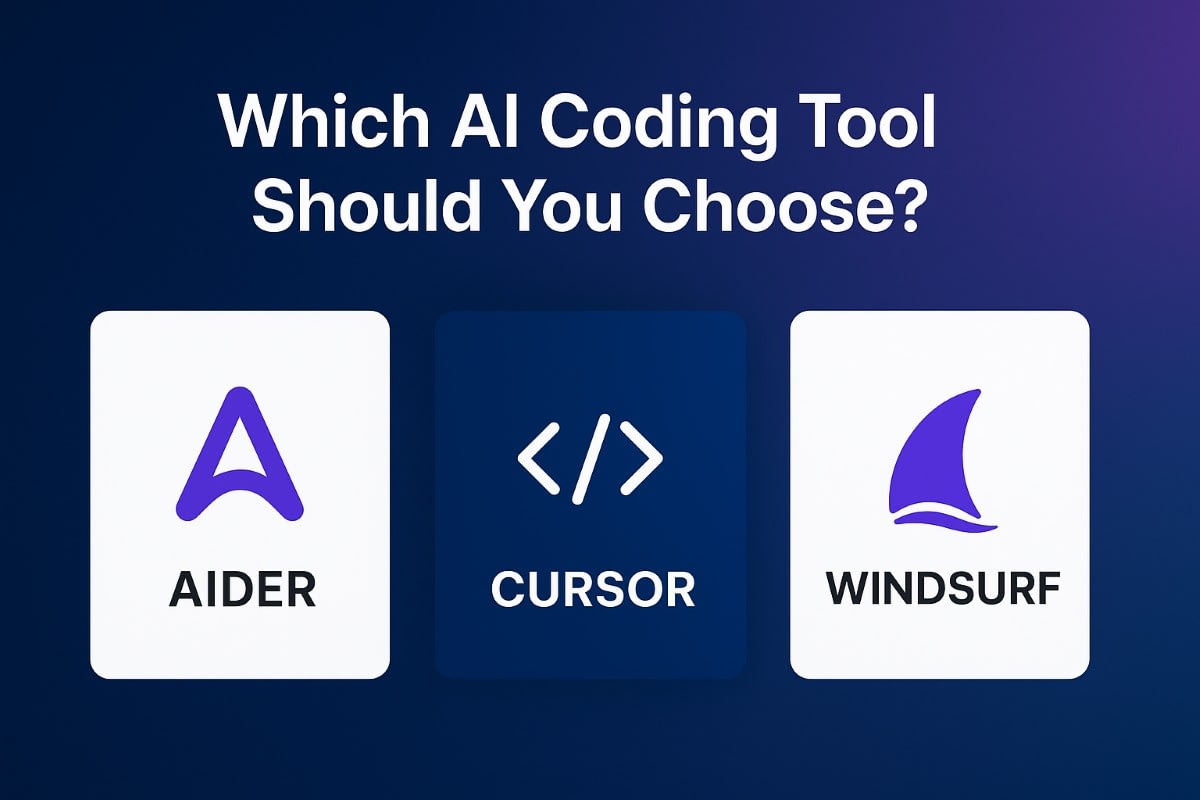 Aider vs Cursor vs Windsurf: Which AI Coding Tool To Choose In 2025?