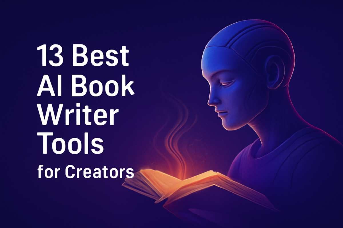 13 Best AI Book Writers For Creators In 2026
