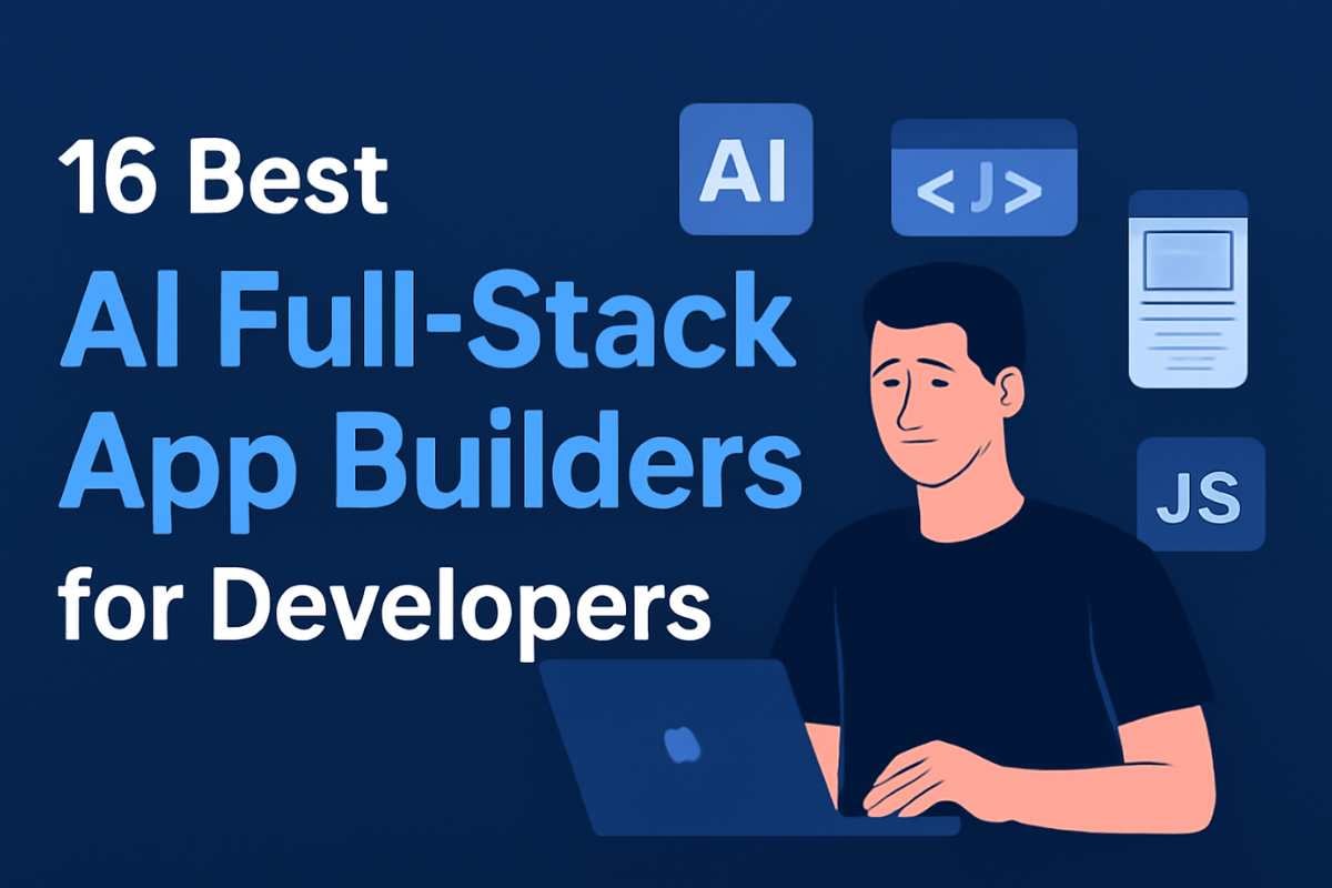 16 Best AI Full-Stack App Builders for Developers in 2026