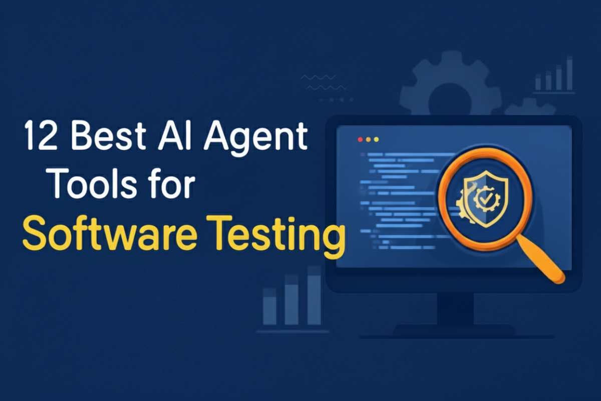 12 Best AI Agent Tools for Software Testing 2026