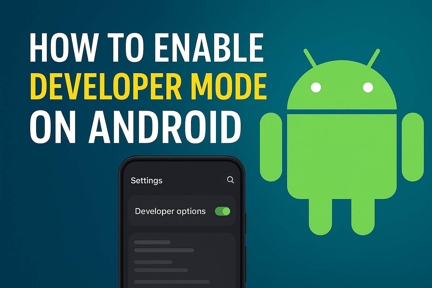 How to Enable Developer Mode on Android Step by Step