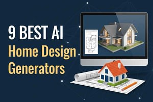 9 Best AI Home Design Generators To Use In 2026