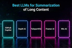 11 Best LLMs for Summarization of Long Content in 2026