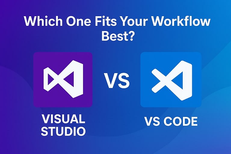 Visual Studio vs VS Code: Which One Fits Your Workflow Best?