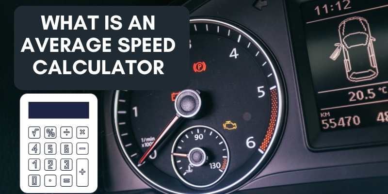 How To Use Average Speed Calculator Online