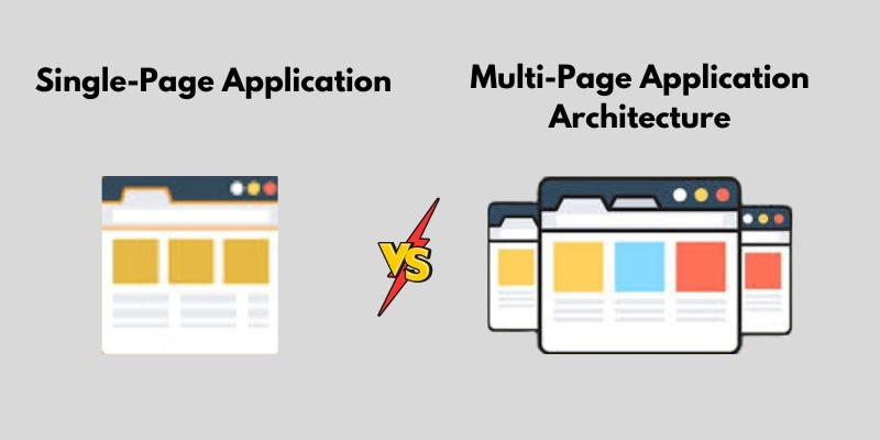 Single-Page Application or Multi-Page Application in 2025