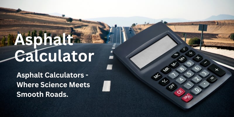 How To Calculate Asphalt Tonnage With A Calculator?