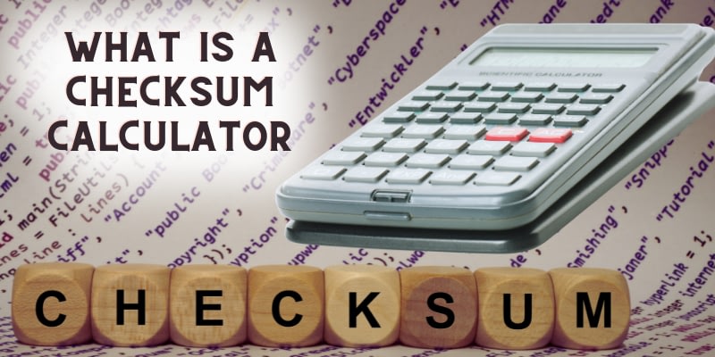 How To Use Free Online Checksum Calculator