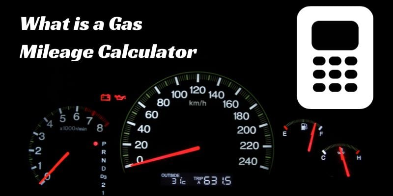 How To Calculate Gas Mileage?
