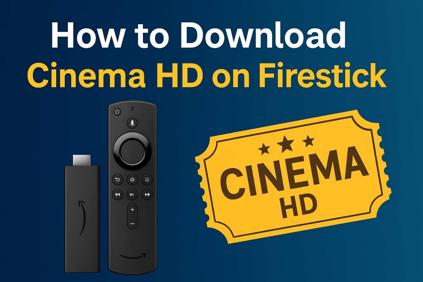 How to Download Cinema HD on Firestick Step By Step