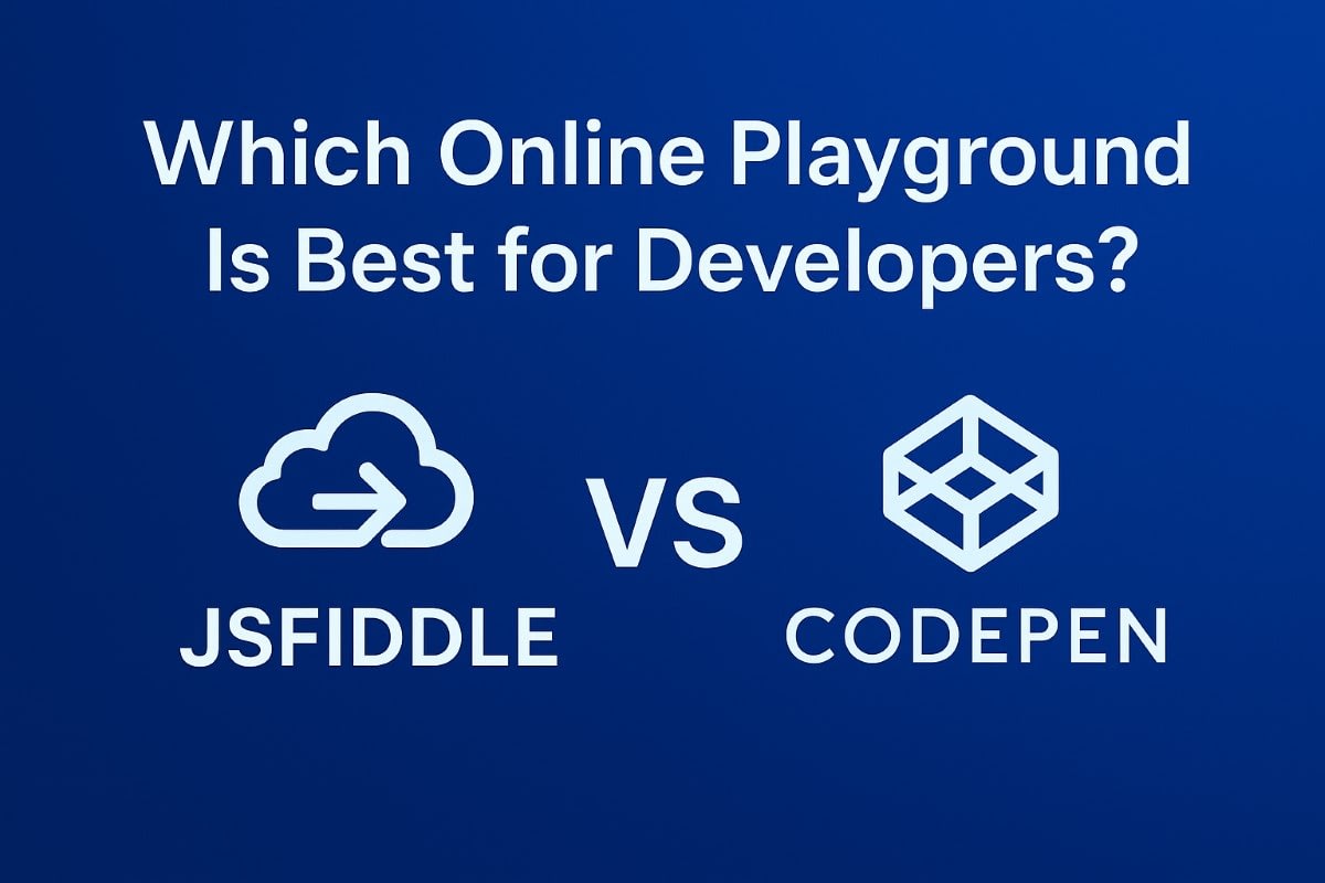 JSFiddle vs CodePen: Which Online Playground Is Best In 2026?