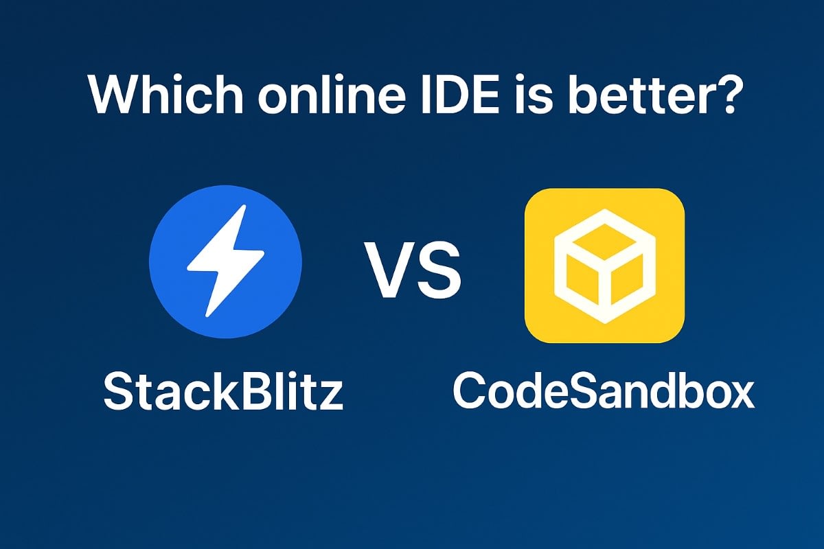 StackBlitz vs CodeSandbox: Which Online IDE is Better 2025?