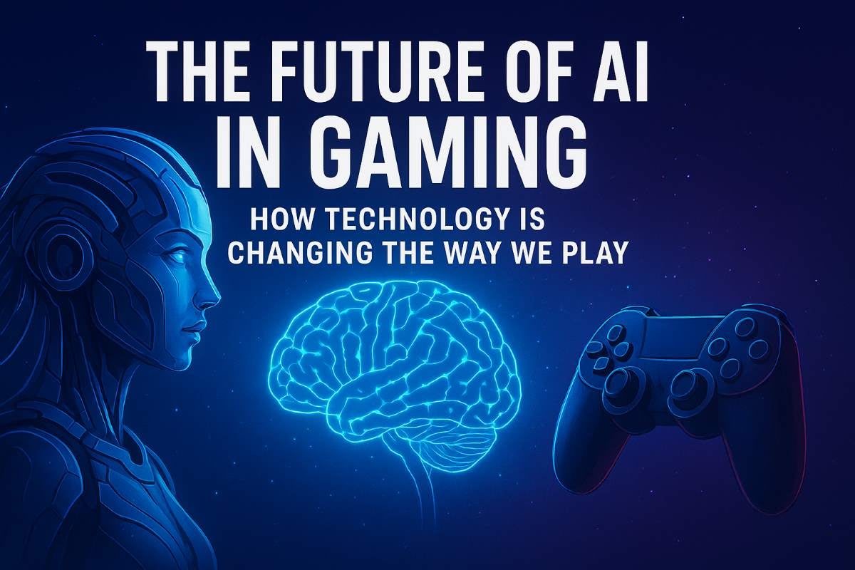 The Future Of Ai In Gaming How Technology Is Changing The Way We Play
