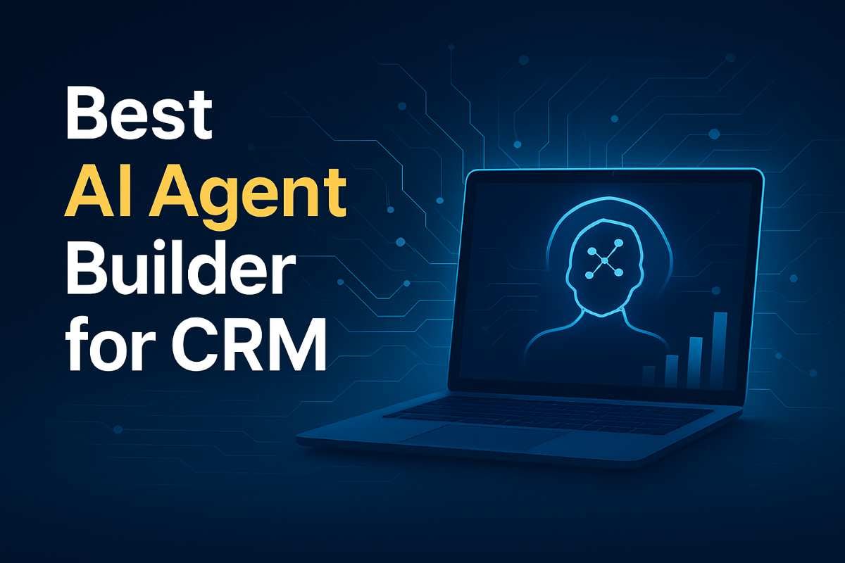 11 Best AI Agent Builder for CRM To Use Now in 2026