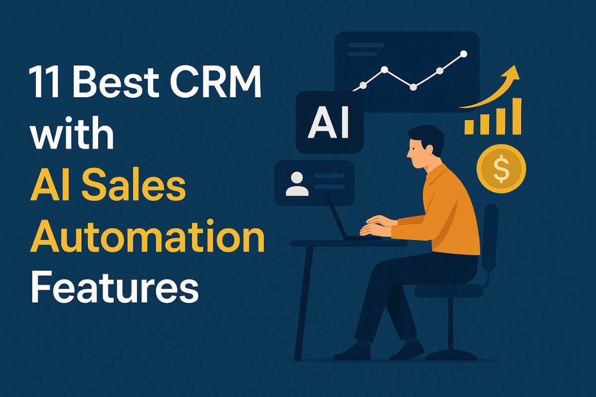 11 Best CRM with AI Sales Automation Features