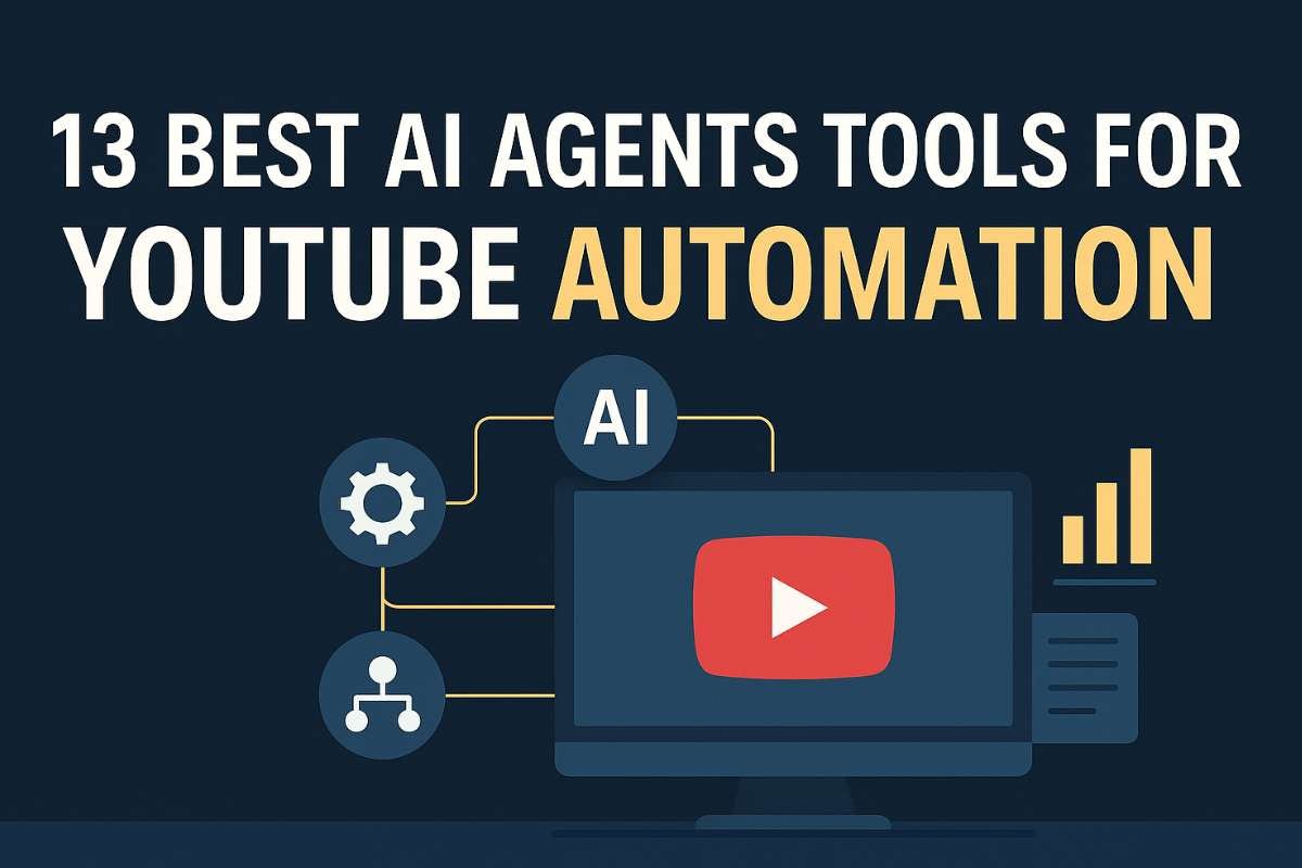 13 Best AI Agents Tools for YouTube Automation in 2026