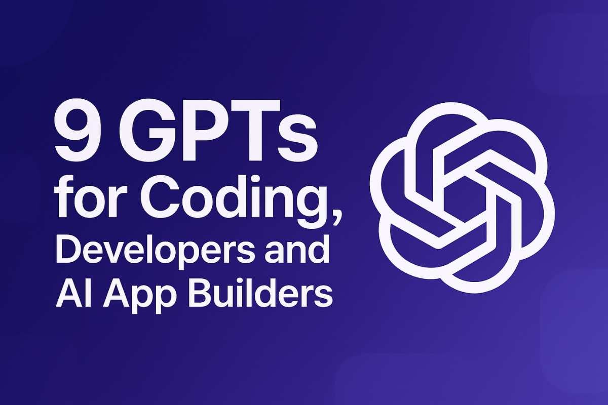9 GPTs for Coding, Developers and AI App Builders (2026)