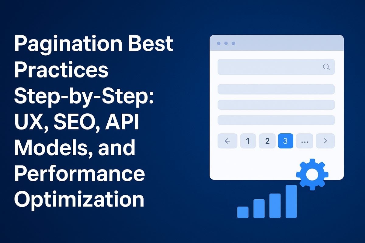 Pagination Best Practices Step-by-Step: UX, SEO, API Models, and ...