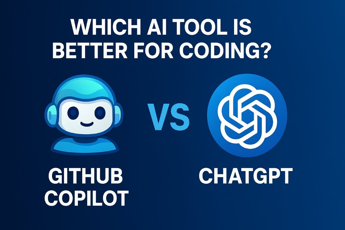 GitHub Copilot vs ChatGPT: Which AI Tool Is Better for Coding?
