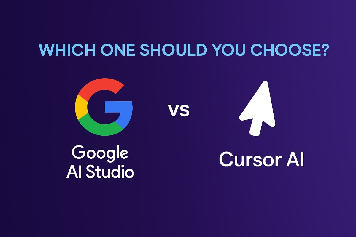 Google AI Studio vs Cursor AI: Which One Should You Choose?