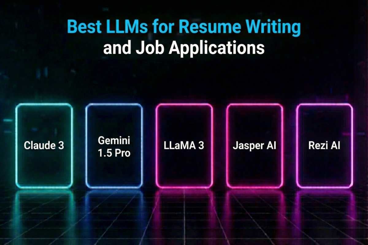 8 Best LLMs for Resume Writing and Job Applications in 2026