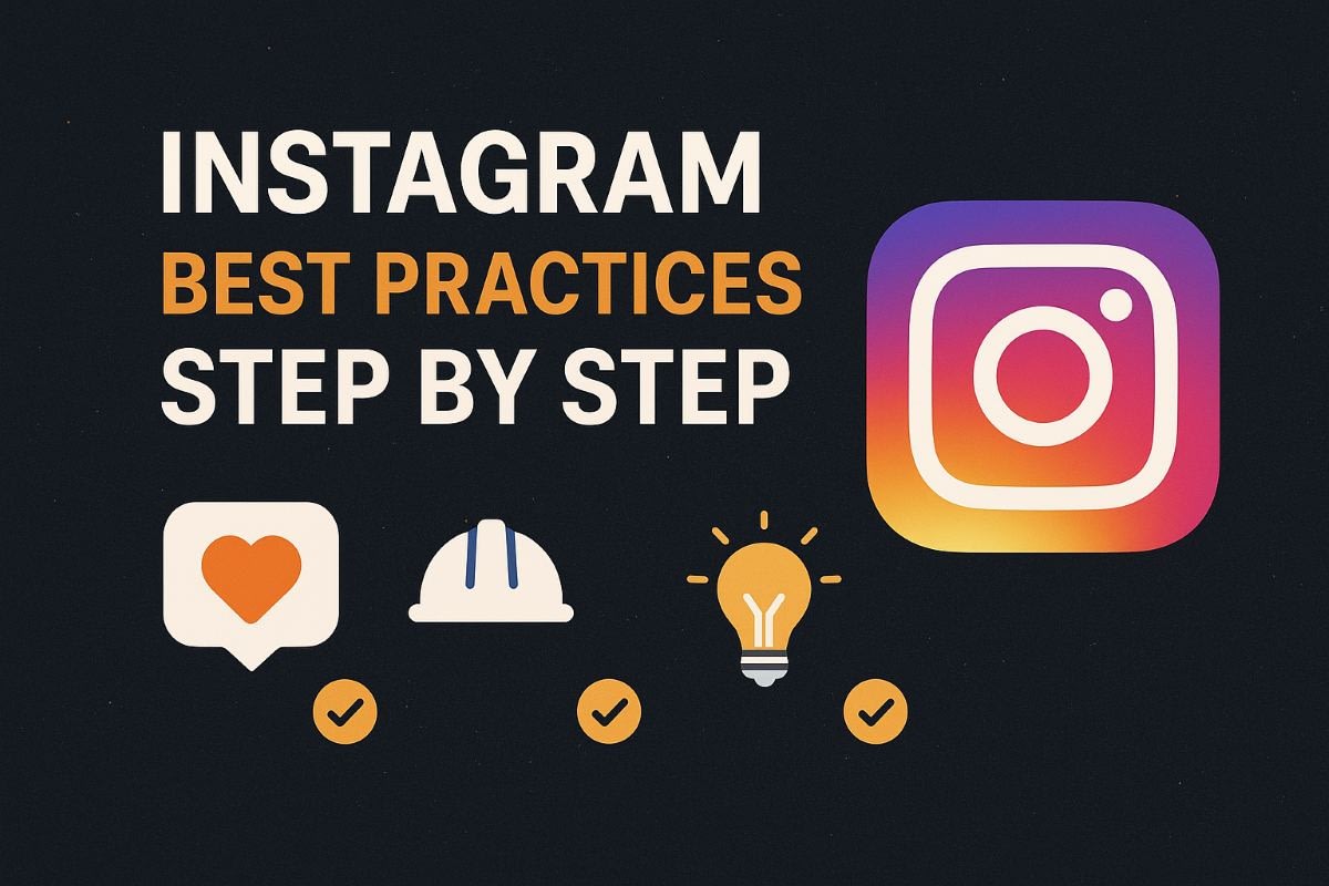 Instagram Best Practices Step By Step