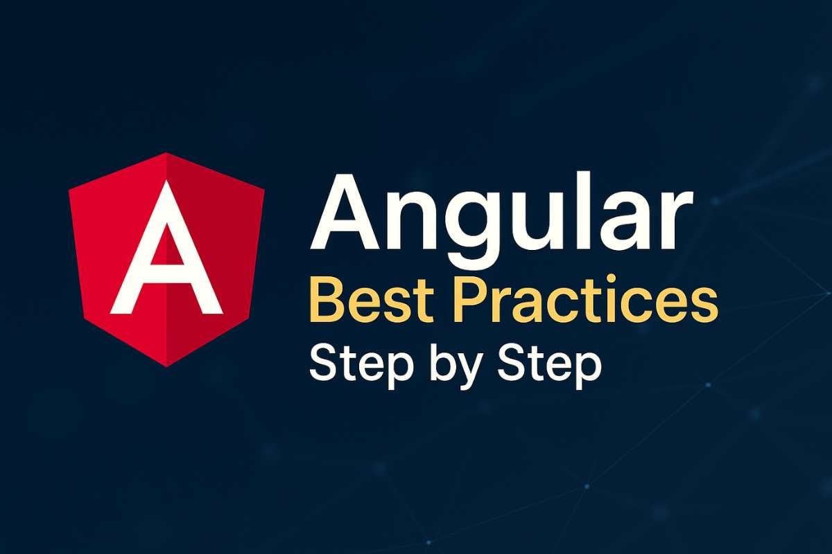 Angular Best Practices Step by Step
